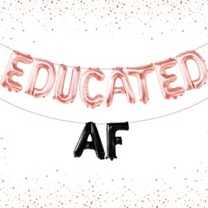 katchon, rose gold educated af balloons banner - 16 inch | educated af graduation balloons for graduation decorations class of 2024 | educated af graduation banner, 2024 graduation party decorations