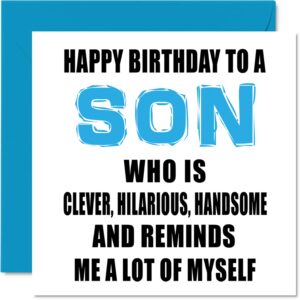 funny birthday cards for son - smart, funny, good looking just like me - joke happy birthday card for son from mom or dad, son birthday gifts, 5.7 x 5.7 inch birthday greeting cards gift for son