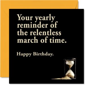 funny birthday cards for men women - relentless march of time - rude birthday cards for mom dad papa brother sister son daughter grandma grandpa, 5.7 inch joke humor 30th 40th 50th greeting cards