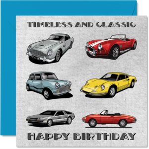 vintage birthday cards for him - timeless & classic cars - happy birthday card for dad husband uncle grandpa from son daughter, father birthday gifts, 5.7 x 5.7 inch seasonal greeting cards gift