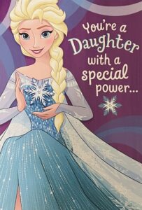 frozen elsa you're a daughter with a special power... happy birthday greeting card with envelope