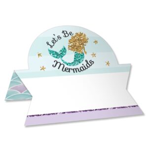 big dot of happiness let’s be mermaids - baby shower or birthday party tent buffet card - table setting name place cards - set of 24