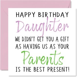 funny birthday cards for daughter from parents - happy birthday daughter no gift - birthday card from dad papa pops mom, daughter rude birthday gifts, 5.7 x 5.7 inch joke humor greeting cards for her