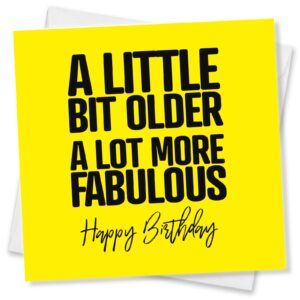 punkcards - birthday card for friend - 'a little bit older a lot more fabulous' - best friend birthday card - birthday card friend female - special friend birthday card