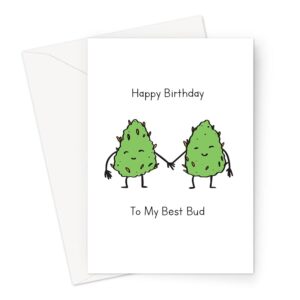 happy birthday to my best bud greeting card | two cannabis buds holding hands, marijuana birthday card for stoner, pot birthday card for best friend, cannabis best friend card for bestie, bff