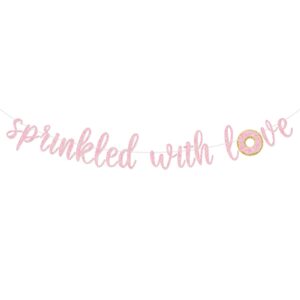 sprinkled with love glitter banner baby shower sprinkle party decoration for girl pre-strung sign gold (pink)