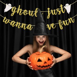 Ghouls Just Wanna Have Fun Banner, Halloween Bachelorette Party Decoration, Halloween Girl's Night Decor (Gold Glitter)