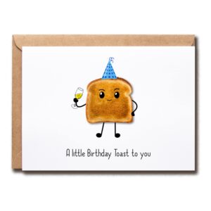 a little birthday toast to you - birthday toast birthday card card for him card for her funny birthday card - bread greeting card - funny greeting card.