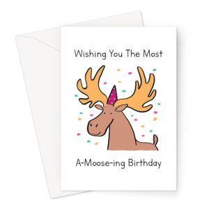 wishing you the most a-moose-ing birthday greeting card | funny moose pun birthday card for friend, moose in party hat, have an amazing birthday, animal joke birthday card