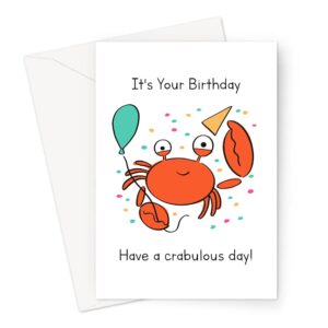 lemon loco it's your birthday have a crabulous day! greeting card | crab pun birthday card, crab in a party hat with balloon, have a fabulous day birthday card for friend