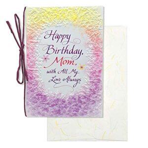 blue mountain arts birthday card—to your mother on her birthday (happy birthday, mom, with all my love always)