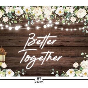 AIBIIN 8x6ft Better Together Backdrop for Wedding Rustic Wooden Photography Background White Flowers Wedding Bridal Shower Party Decorations Banner Photo Booth Props