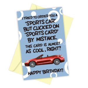 arsagen i tried to buy you a sports car card! humor birthday card for daughter son, funny supercar card for adult 18th bday