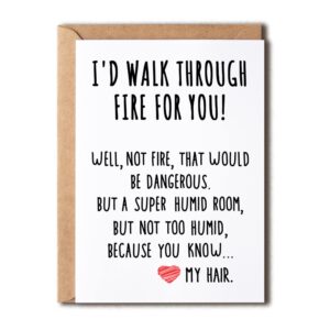 best friend card - i'd walk through fire for you funny card - unique family cards cool birthday christmas gifts idea for men women friends