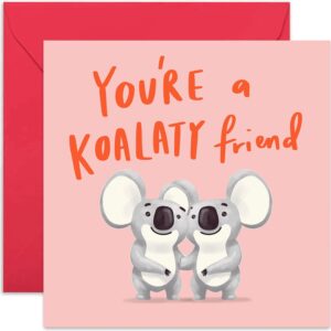 old english co. you're a koalaty friend fun birthday card - friendship greeting card for bestie | cute koala bear animal pun for him or her | blank inside & envelope included