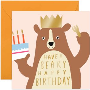 old english co. beary happy birthday card - funny birthday greeting card for men, women, and children | gift to son, daughter, sister, brother, child | blank inside & envelope included