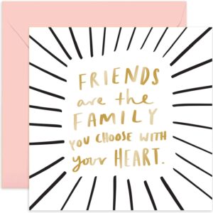 old english co. friends are the family we choose birthday card for her - special gold foil greeting card for best friend | just because, thinking of you, galantines| blank inside & envelope included