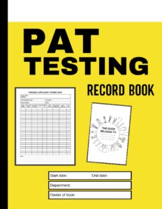 pat testing record book: professional pat testing record book | electrical equipment control log book | heath & safety compliance record book | for businesses, schools and landlords