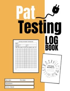 pat testing log book: professional pat testing record book | electrical equipment control log book | heath & safety compliance record book | for businesses, schools and landlords