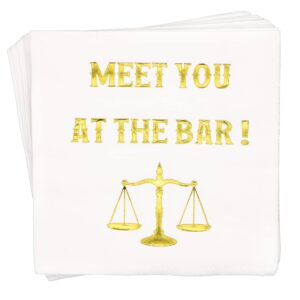 meet you at the bar napkins, law school graduation napkins, law school graduation decorations class of 2024, law school graduation party decorations 2024 (5 x 5 in, gold foil, 50-pack)