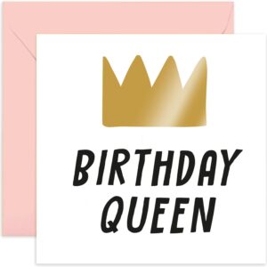 old english co. funny happy birthday card - birthday queen gold crown for sister, daughter, niece, mum, auntie, nan | blank inside with envelop (queen)