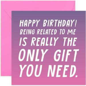 old english co. funny birthday card for her - being related to me only gift you need | for sister, mum, auntie, cousin, niece | blank inside with envelope