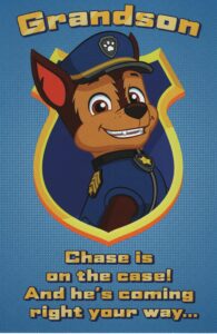 happy birthday card for grandson featuring chase from paw patrol: chase is on the case! and he's coming right your way... to bring a special birthday wish because it's your big day!