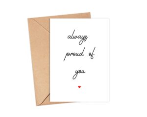 emily gift always proud of you card - encouragement card - well done card - congratulations for friend - daughter - graduation card - new job card