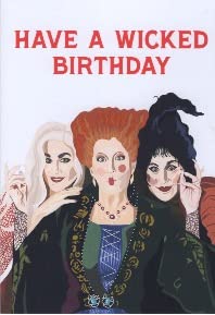 lunch money hocus pocus the sanderson sisters inspired parody birthday fun 4x6 greeting card- have a wicked birthday