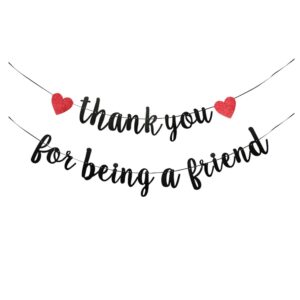 kungoon thank you for being a friend banner,golden girls banner,thank you banner,golden friendship birthday gifts for women buddies besties sisters female girls.(black)