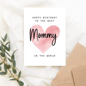 Happy Birthday To The Best Mommy In The World Card - Mommy Birthday Card - Mommy Card - Mother's Day Gift - Happy Birthday Card Happy Birthday Mom