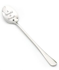 a spoonful of strength - funny engraved stainless steel spoon for ice cream, tea, coffee and cereal - motivational gift for cancer survivor, recovery and encouragement