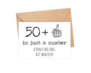 51st birthday card - 51 is just a number a really big one but whatever - 51 year old birthday card - funny birthday - rude 51st birthday card - 50 + middle finger - snarky humor - funny adult card