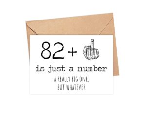 83rd birthday card - 83 is just a number a really big one but whatever - 83 year old birthday card - funny birthday - rude 83rd birthday card - 82 + middle finger - snarky humor - funny adult card