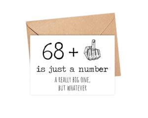 69th birthday card - 69 is just a number a really big one but whatever - 69 year old birthday card - funny birthday - rude 69th birthday card - 68 + middle finger - snarky humor - funny adult card