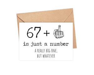 68th birthday card - 68 is just a number a really big one but whatever - 68 year old birthday card - funny birthday - rude 68th birthday card - 67 + middle finger - snarky humor - funny adult card