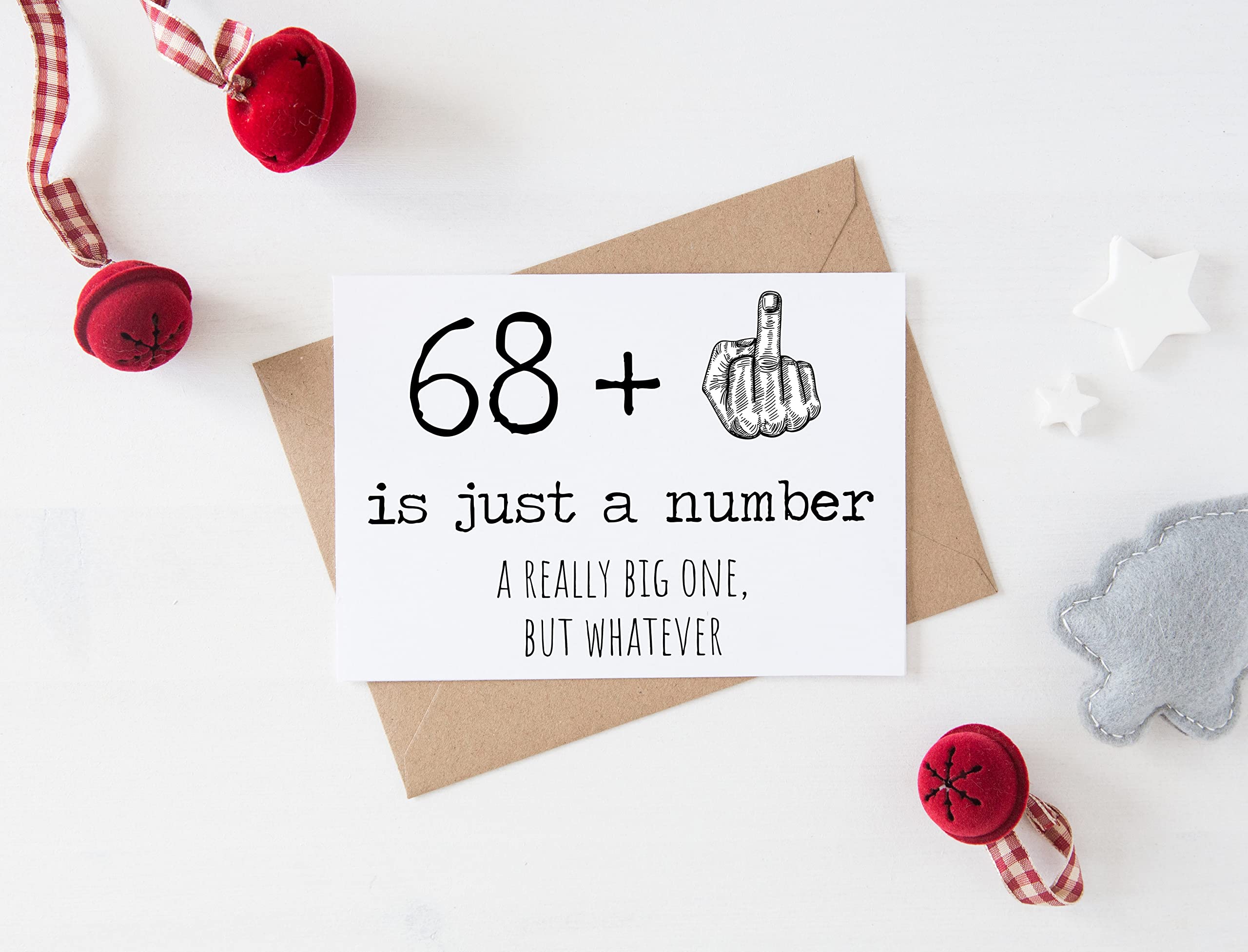 69th Birthday Card - 69 Is Just A Number A Really Big One But Whatever - 69 Year Old Birthday Card - Funny Birthday - Rude 69th Birthday Card - 68 + Middle Finger - Snarky Humor - Funny Adult Card