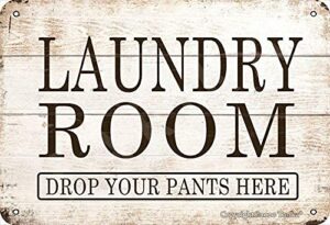 jiufotk laundry room metal tin signs drop your pants here poster metal sign laundry room vintage iron plaque home farmhouse room wall decor 16x24 inches