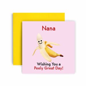 huxters birthday cards for women – peely great banana nana happy birthday card for birthday, mother’s day – nana birthday card with lovely pink envelope – funny birthday card (nana)