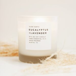 Eucalyptus + Lavender Candle - Essential Oils and 100% Pure Soy Wax Candle in a Reusable Frosted Glass Jar - A Unique and Mindful Scented Candle Hand-Poured in The USA (8 oz)