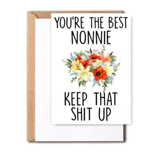 nonnie birthday card - you're the best nonnie keep that shit up - funny card nonnie - thank you nonnie gift - greeting card for nonnie