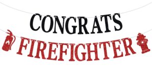 congrats firefighter banner, class of 2024/congrats grad, fire department graduation party decoration supplies for fireman, black and red glitter