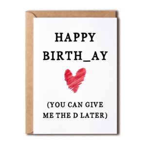 eruditegifts funny happy birthday - you can give me the d later - give me the d later card - birthday card - funny card