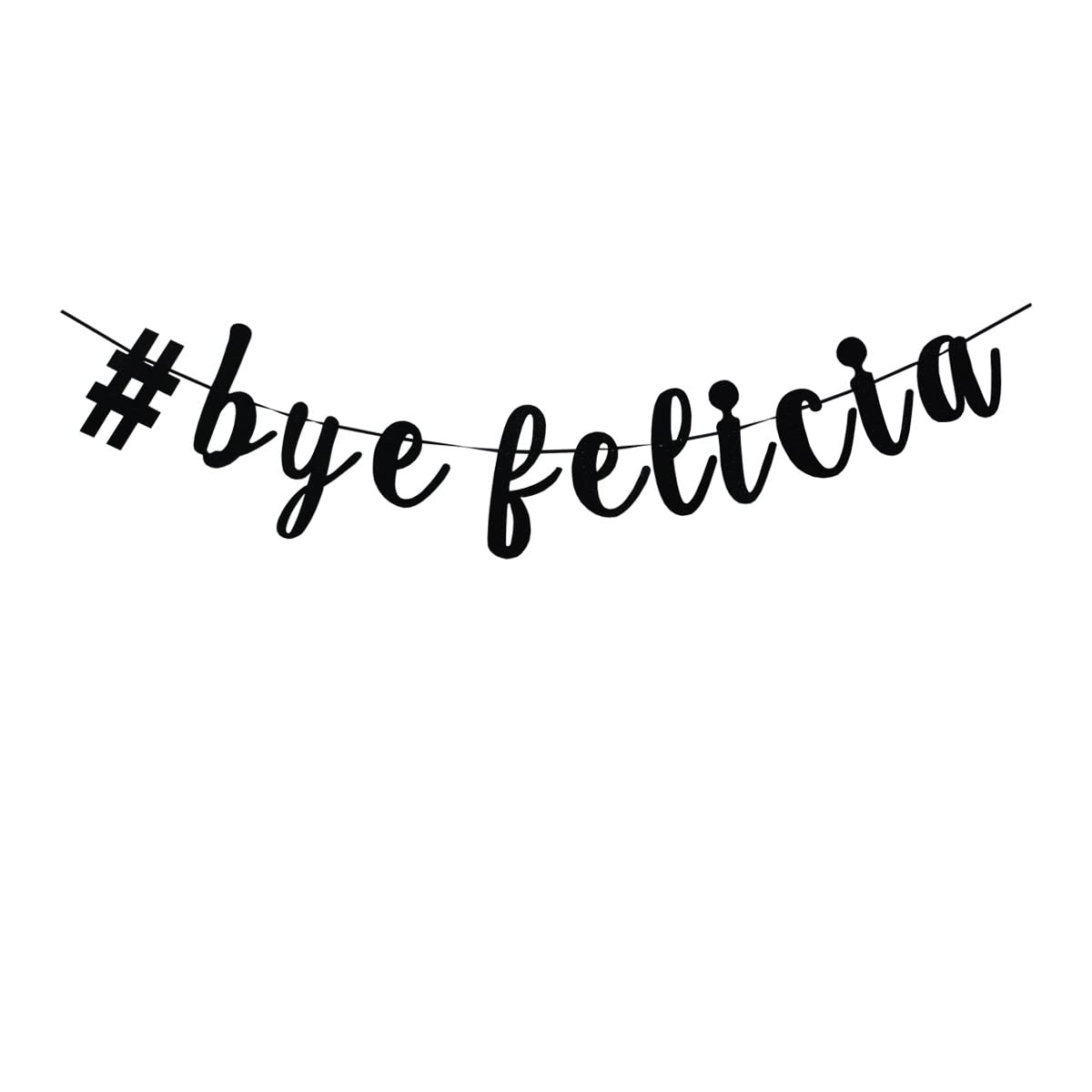 Bye Felicia Banner, Black Paper Sign For Graduation/Travel/Job Change/Farewell/Moving Party Decoration Bunting Supplies