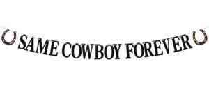 same cowboy forever banner, country western bachelorette/funny bridal shower decorations/hen party bunting sign, bachelorette party decoration supplies