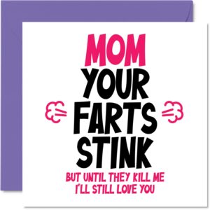 funny birthday card for mom - your farts stink - rude birthday card for mom birthday cards gifts, 5.7 x 5.7 inch joke humor mother's day greeting cards for mama mam mum mommy mammy mummy