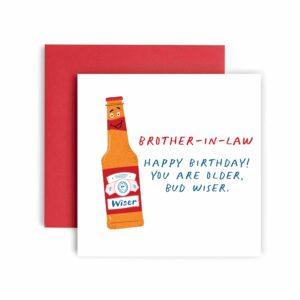 huxters birthday cards for men - older bud wiser brother in law birthday card for him - funny fathers day card for brother fun happy birthday - 14.8cm (brother-in-law)