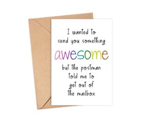 i wanted to send you something awesome birthday card - funny long distance missing you card for friend or family - greeting card 1