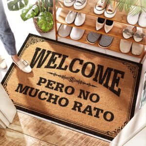 coteci welcome doormats funny welcome pero no mucho rato mats rubber non slip backing machine washable entry rug for front door garden/kitchen/bedroom, 20*32in/50*80cm