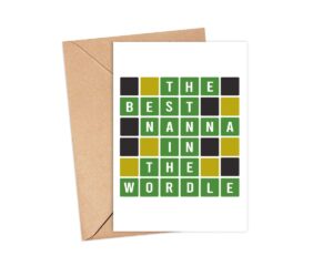 wordle for nanna card - the best nanna in the wordle - nanna gift wordle card - wordle themed mothers day card - wordle card - greeting card - birthday idea gift - wordle lover - nanna card